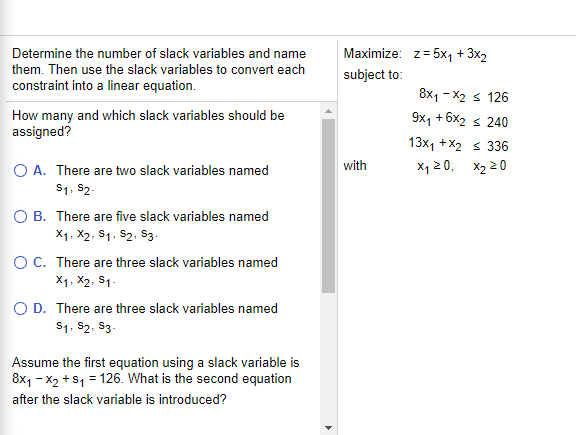Solved Determine the number of slack variables and name | Chegg.com