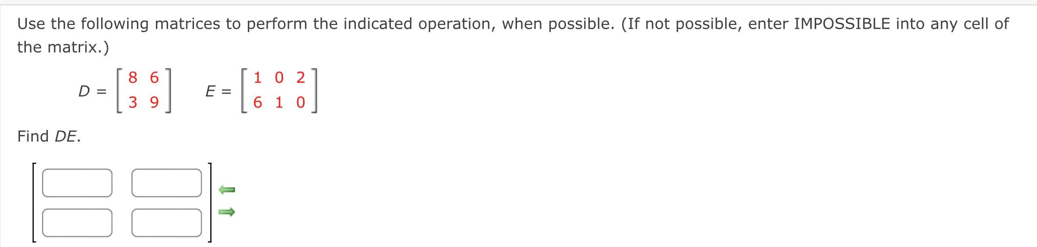 Solved Use the following matrices to perform the indicated | Chegg.com