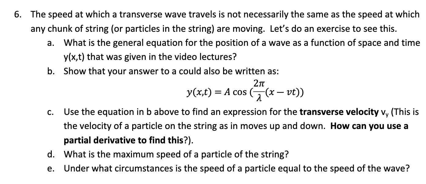 Solved 6. The speed at which a transverse wave travels is | Chegg.com