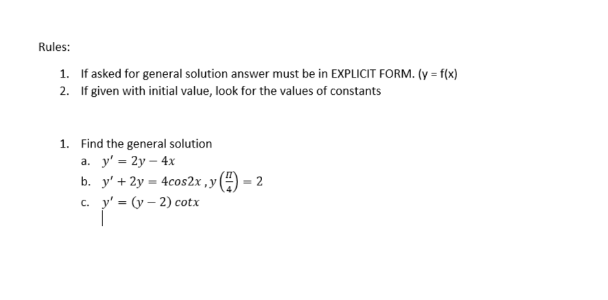Solved Rules: 1. If asked for general solution answer must | Chegg.com