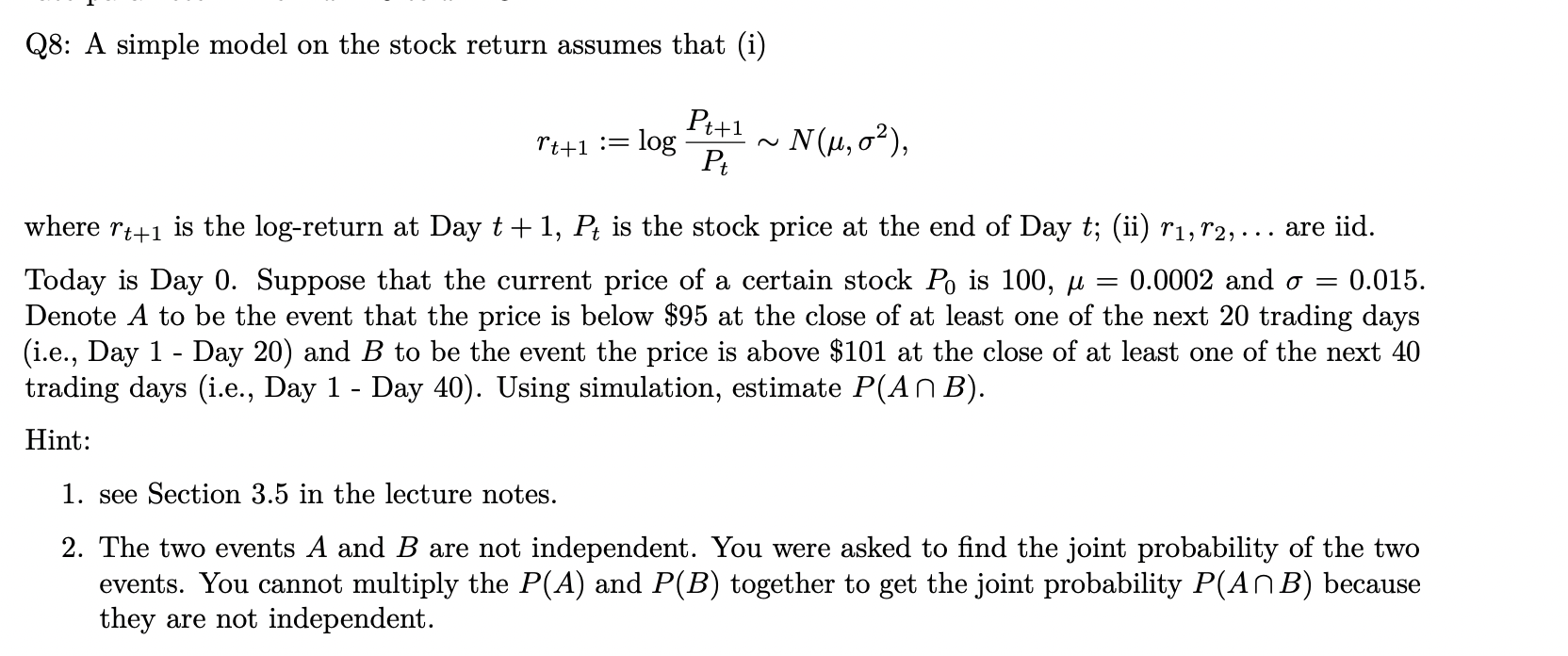 Solved Q8: A simple model on the stock return assumes that | Chegg.com