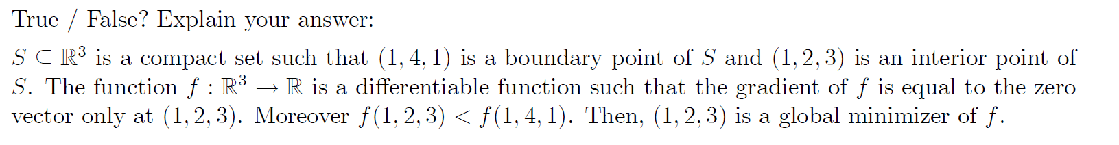 Solved True / False? Explain your answer: S⊆R3 is a compact | Chegg.com