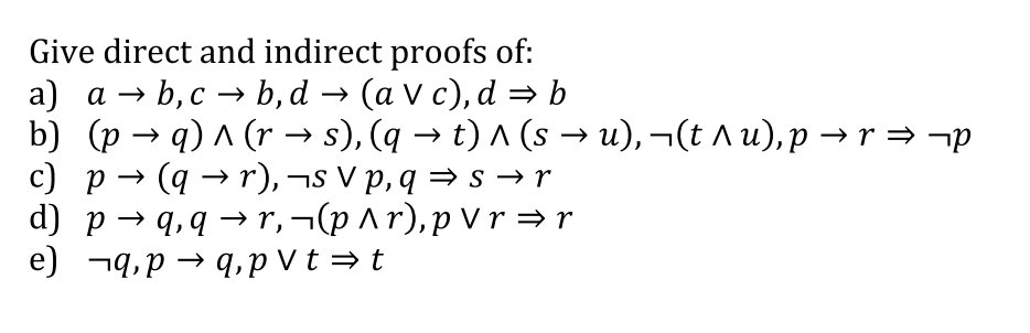 Solved Give direct and indirect proofs of: a) | Chegg.com