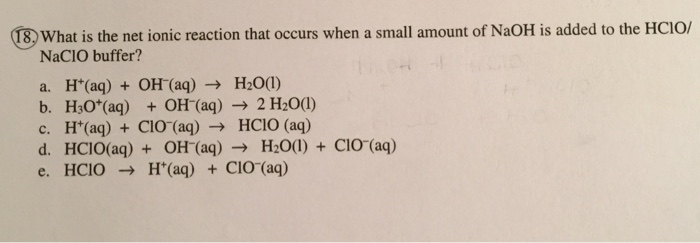 Solved What is the net ionic reaction that occurs when a | Chegg.com