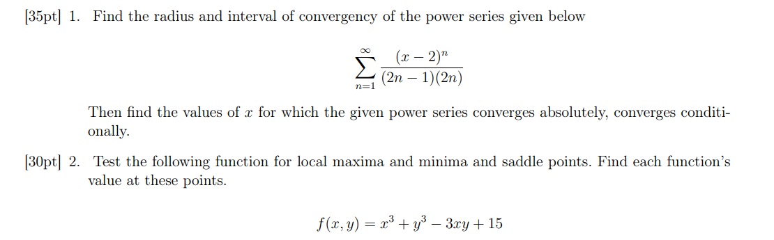 Solved [35pt] 1. Find the radius and interval of convergency | Chegg.com