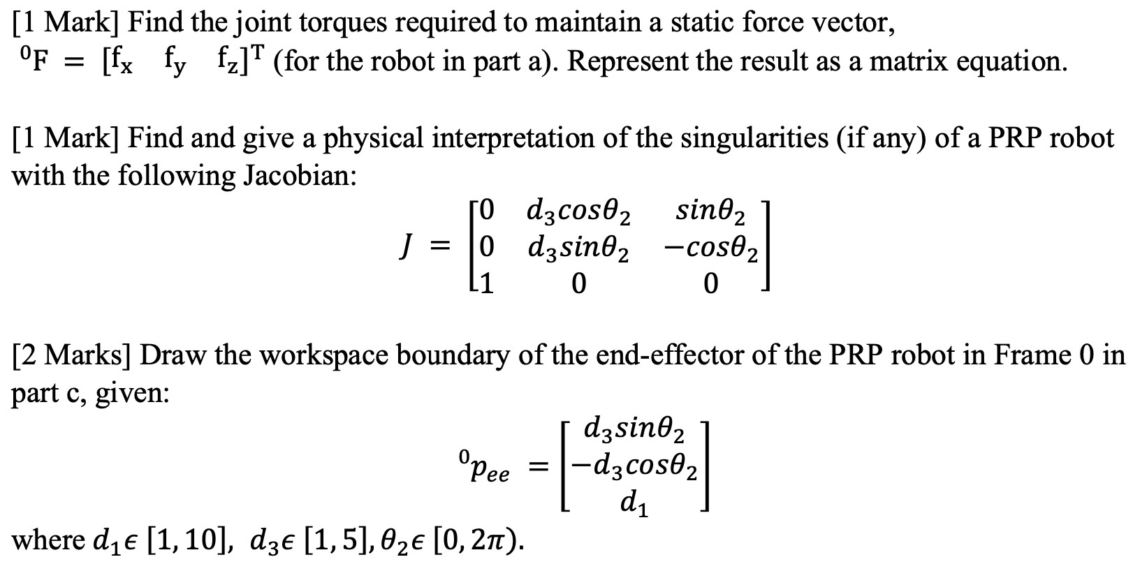 Solved [6 Marks] Derive the Jacobian which maps the joint | Chegg.com