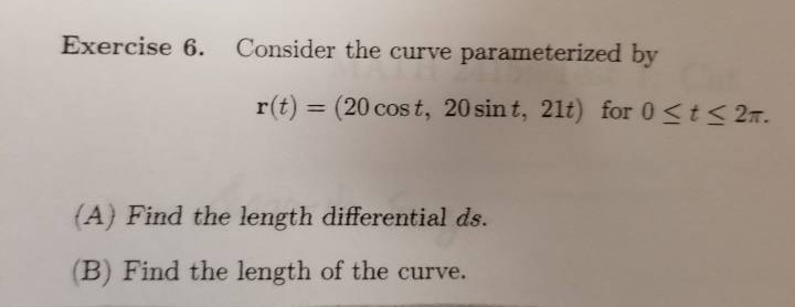 Solved Exercise 6. Consider the curve parameterized by r(t) | Chegg.com
