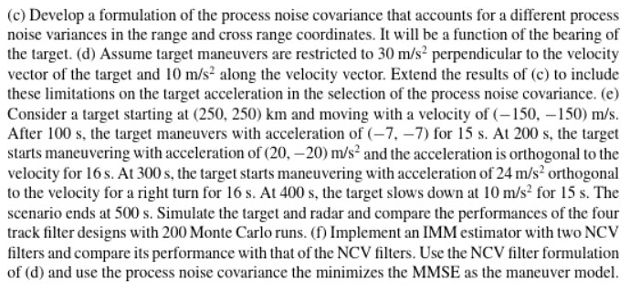 Solved Design and analyze a radar tracking algorithm. | Chegg.com