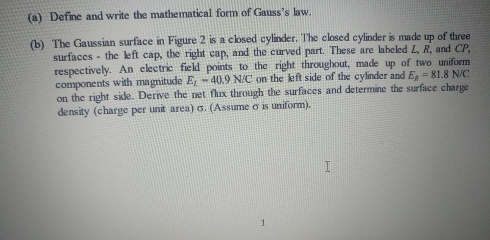 Solved (a) Define and write the mathematical form of Gauss's | Chegg.com