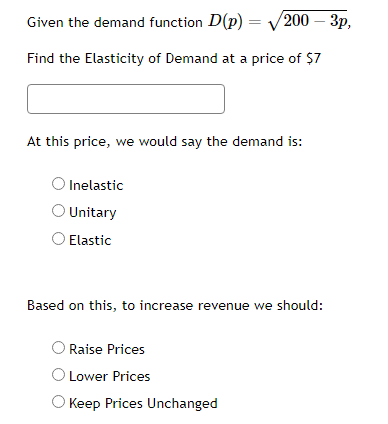 Solved Given the demand function D(p)=200−3p, Find the | Chegg.com