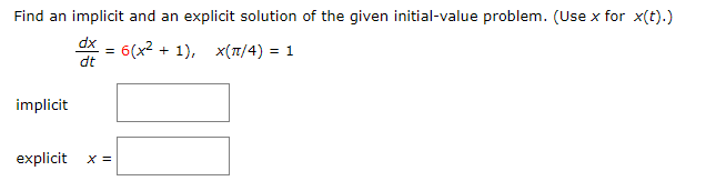 Solved Find an implicit and an explicit solution of the | Chegg.com