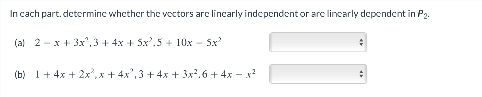 Solved In each part, determine whether the vectors are | Chegg.com