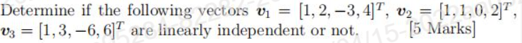 Solved Determine if the following vectors | Chegg.com