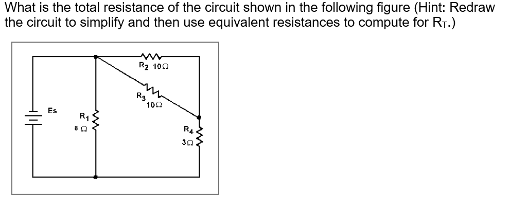 Solved What is the total resistance of the circuit shown in | Chegg.com