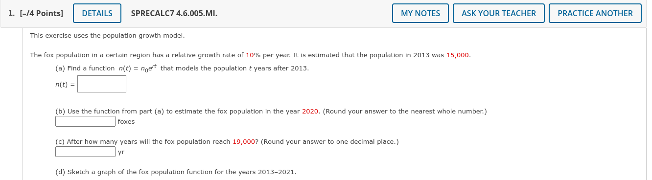 Solved This Exercise Uses The Population Growth Model The 4191