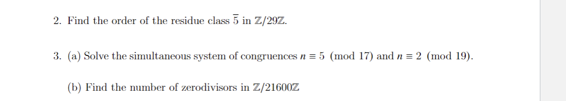 Solved 2. Find the order of the residue class \\( | Chegg.com