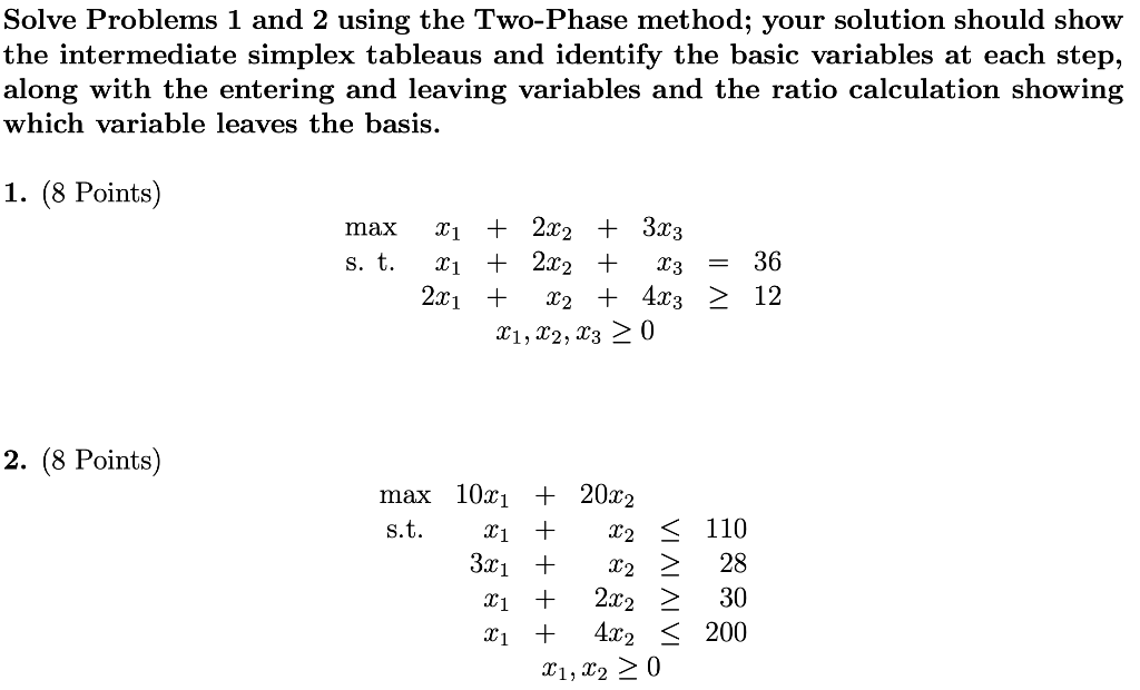 Solved Solve Problems 1 and 2 using the Two-Phase method; | Chegg.com