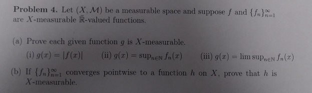Solved Problem 4 Let X M Be A Measurable Space And