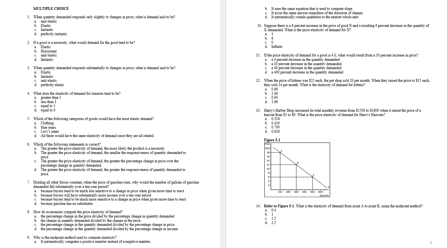 Solved MULTIPLE CHOICE 1. When quantity demanded responds | Chegg.com