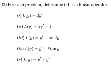 Solved 3) For each problem, determine if L is a linear | Chegg.com