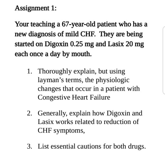 Solved Assignment 1: Your teaching a 67-year-old patient who | Chegg.com