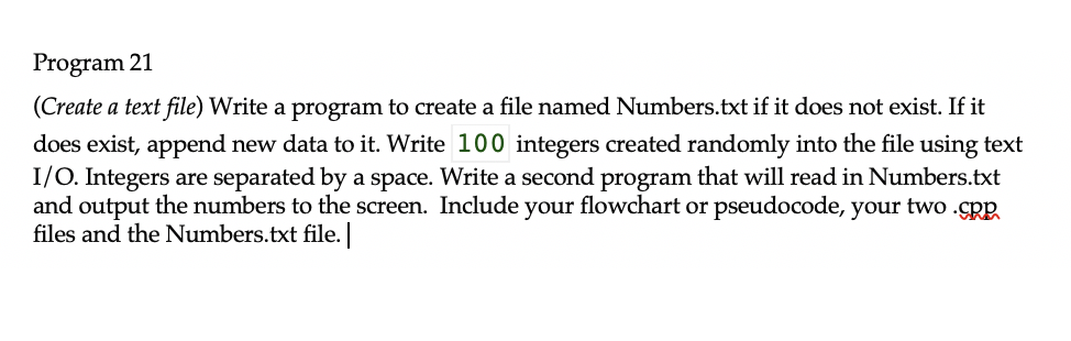 Program 21 (Create a text file) Write a program to | Chegg.com