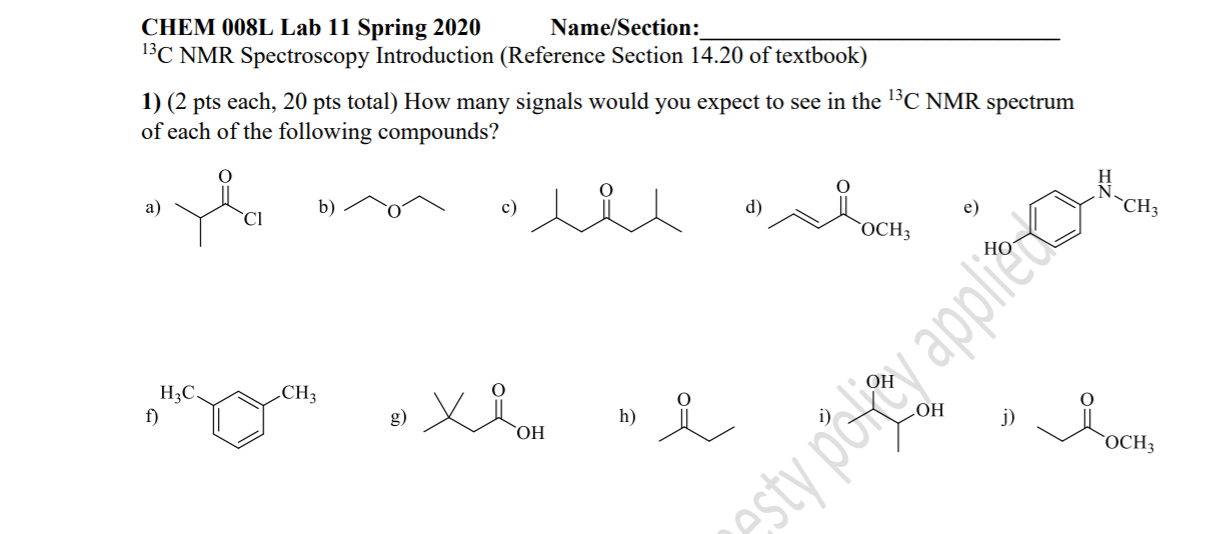 Solved CHEM 008L Lab 11 Spring 2020 Name/Section: 13C NMR | Chegg.com