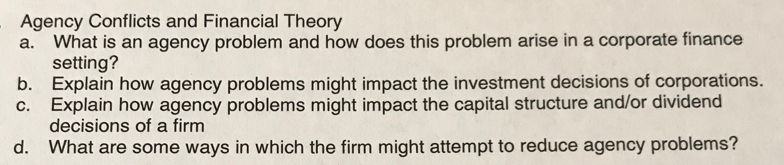 Solved Agency Conflicts and Financial Theory a. What is an | Chegg.com