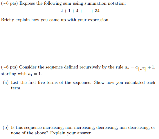 Solved (~6 pts) Express the following sum using summation | Chegg.com