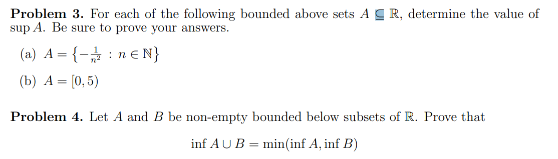 Solved Problem 3. For each of the following bounded above | Chegg.com