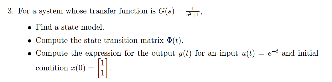 Solved 3. For a system whose transfer function is G(s) = | Chegg.com