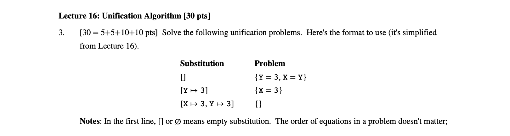 Solved Lecture 16: Unification Algorithm [30 pts] 3. [30 = | Chegg.com