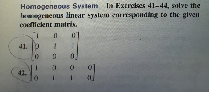 Solved Homogeneous System In Exercises 41-44, solve the | Chegg.com