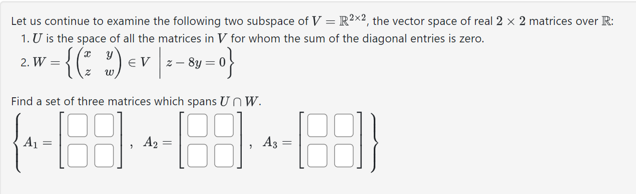 Solved Let us continue to examine the following two subspace | Chegg.com