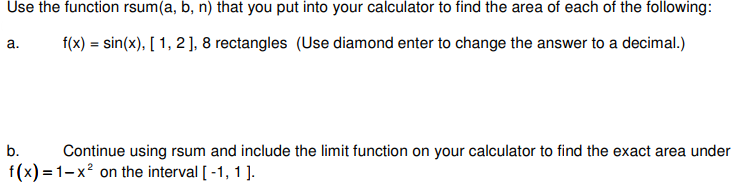 Solved Use the function rsum(a, b, n) that you put into your | Chegg.com