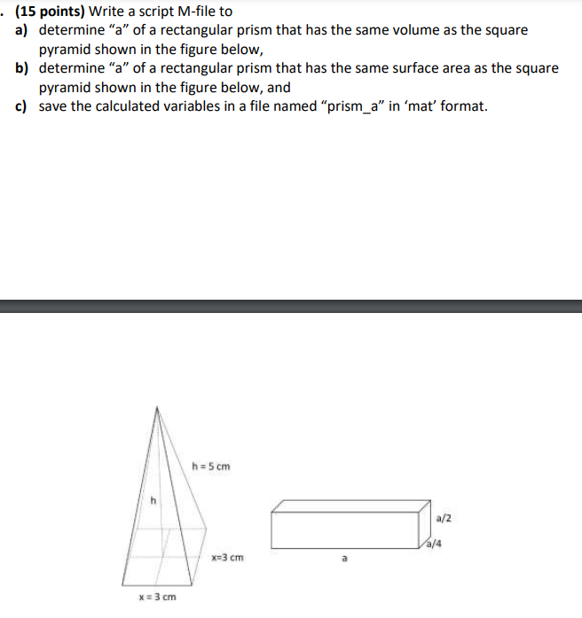 Solved (15 points) Write a script M-file to a) determine "a" | Chegg.com