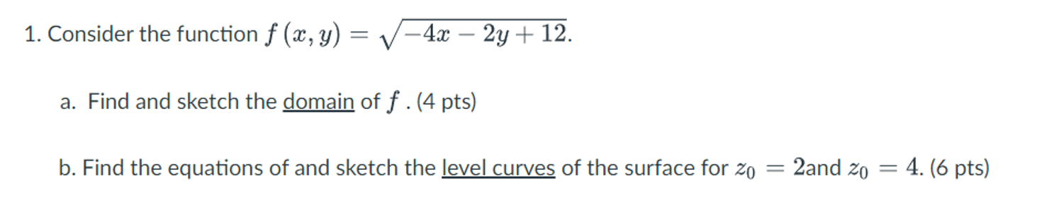 Solved Consider the function f(x,y)=-4x-2y+122.a. ﻿Find and | Chegg.com