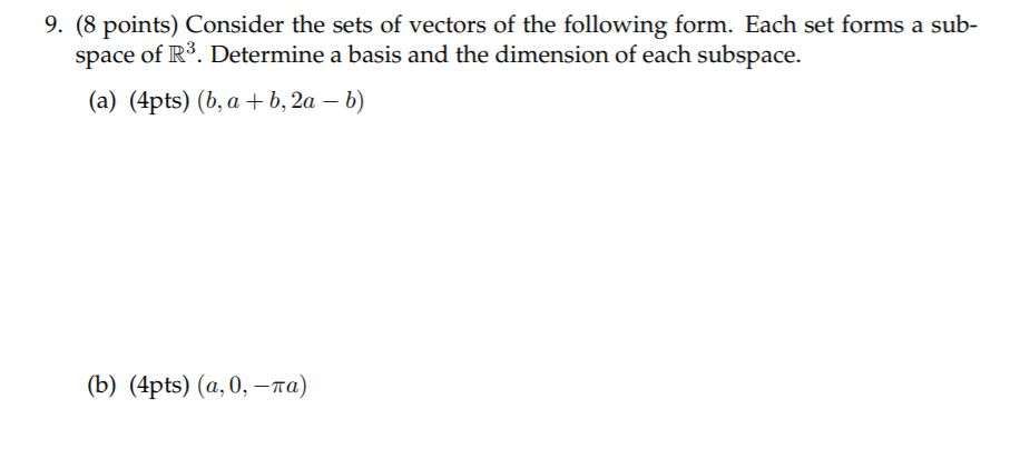 Solved 9. (8 points) Consider the sets of vectors of the | Chegg.com