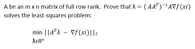 Solved A be an m x n matrix of full row rank. Prove that I = | Chegg.com