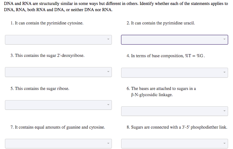 Solved (Genetics) DNA and RNA are structurally similar in | Chegg.com