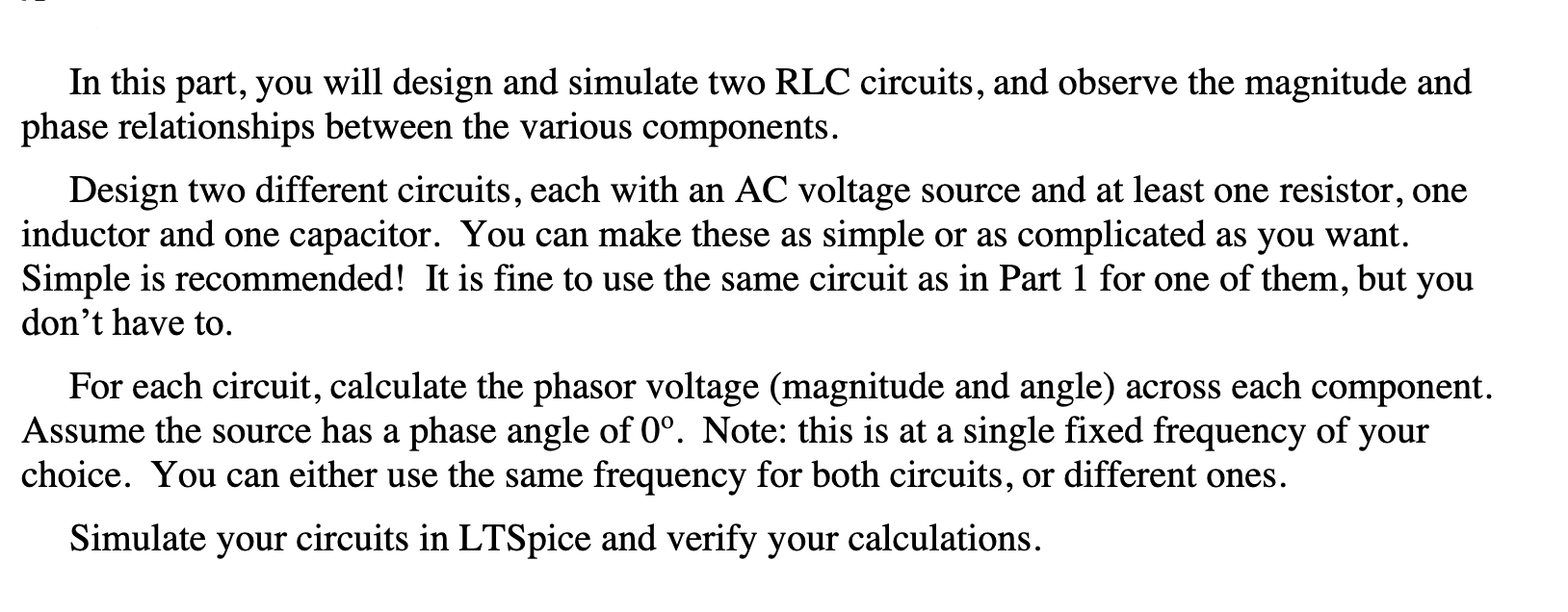 Solved In this part, you will design and simulate two RLC | Chegg.com