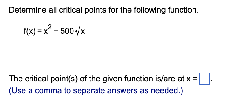 Solved Determine all critical points for the following | Chegg.com
