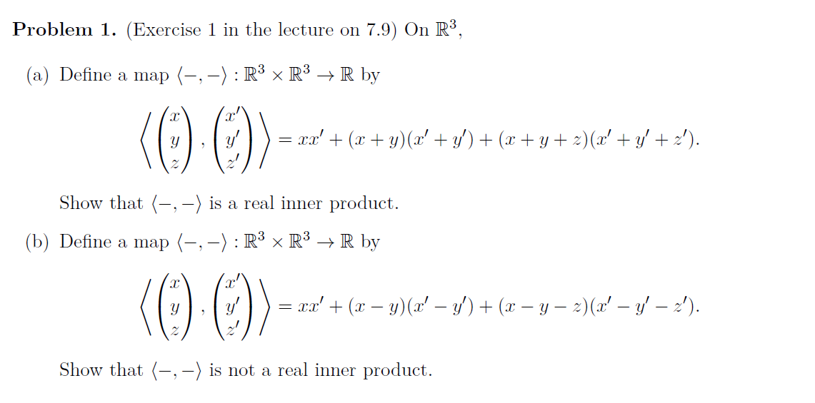 Solved Problem 1. (Exercise 1 in the lecture on 7.9) On R3, | Chegg.com