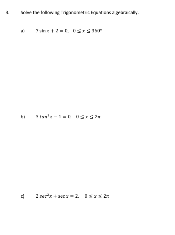Solved 3. Solve the following Trigonometric Equations | Chegg.com