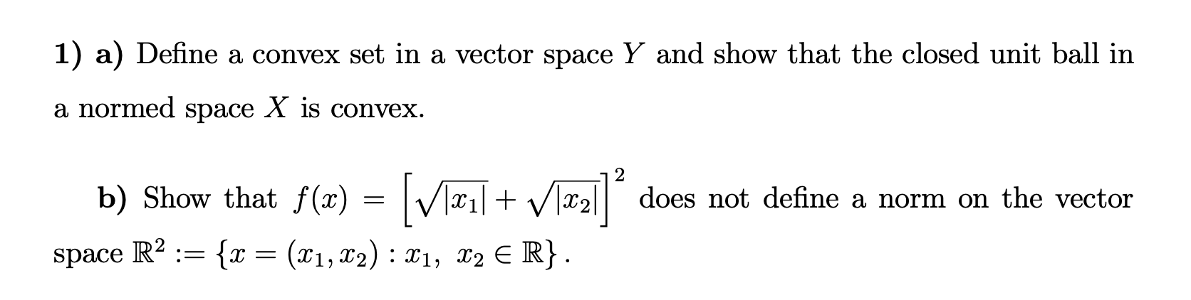 Solved 1) a) Define a convex set in a vector space Y and | Chegg.com