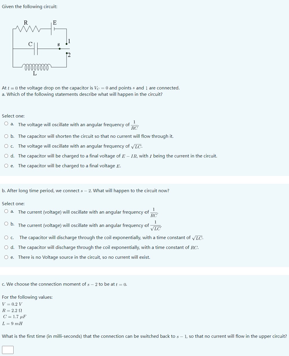 Solved Given the following circuit: At t=0 the voltage drop | Chegg.com