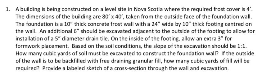 Solved 1. A building is being constructed on a level site in | Chegg.com
