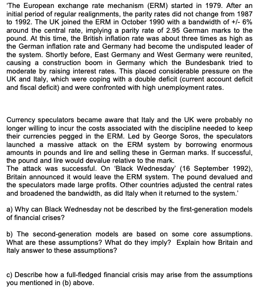 Solved 'The European exchange rate mechanism (ERM) started | Chegg.com