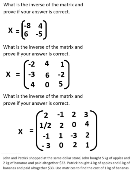 Solved What is the inverse of the matrix and prove if your | Chegg.com