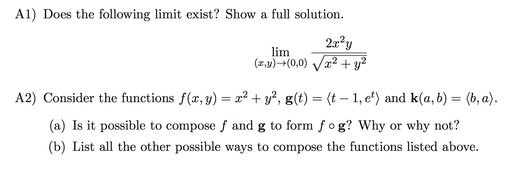 Solved A1) Does the following limit exist? Show a full | Chegg.com